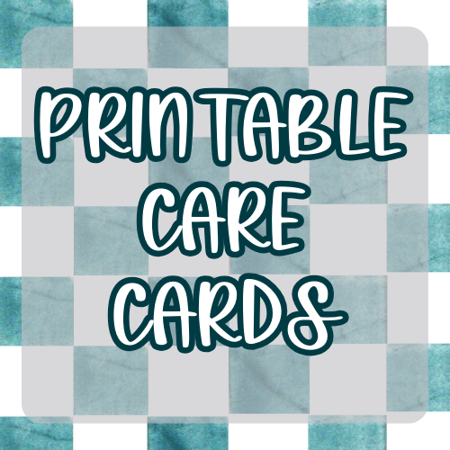 Printable Care Cards ** DIGITAL DOWNLOADS** – The Weathered Willow Co